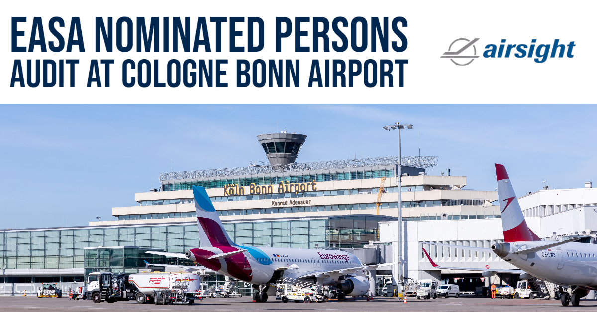 EASA Nominated Persons Audit at Cologne Bonn Airport - airsight GmbH