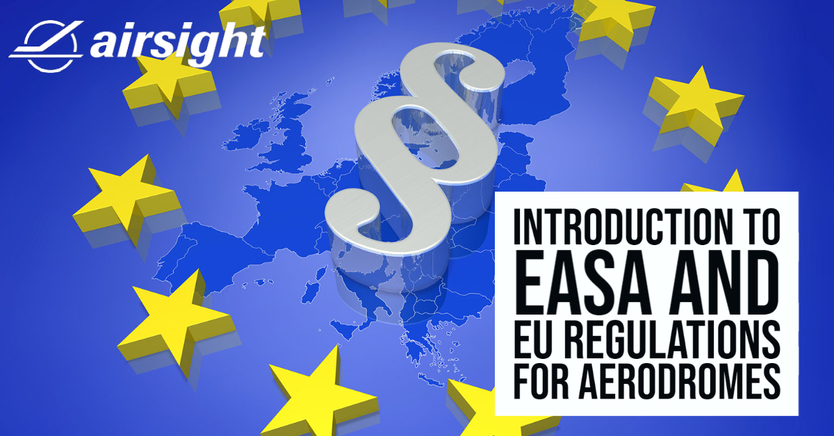 Introduction to EASA and EU Regulations for Aerodromes - Training ...