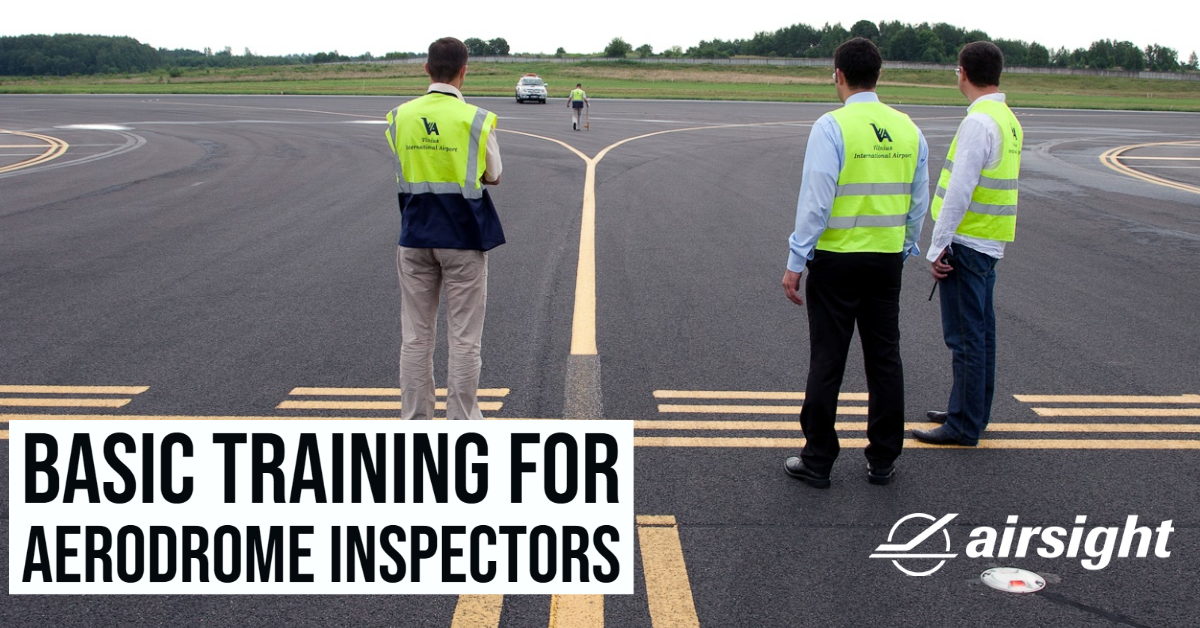 Basic Training for Aerodrome Inspectors - Training - airsight