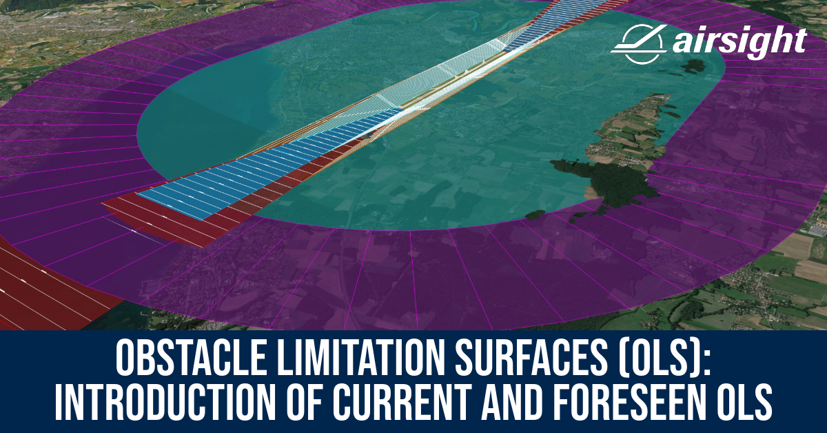 Obstacle Limitation Surfaces (OLS): Introduction of Current and Foreseen OLS - Training - airsight